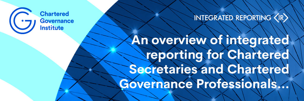 Chartered Governance Institute and IIRC release guide to integrated ...
