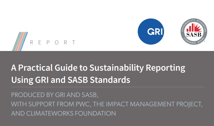 Practical guide shares experiences of using GRI and SASB standards ...