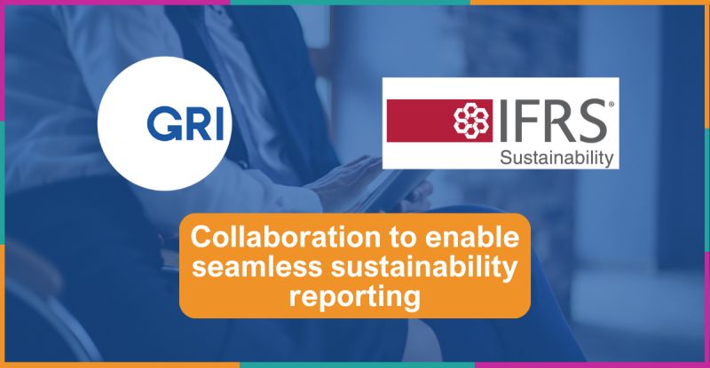 GRI and IFRS Foundation collaboration to deliver full interoperability ...